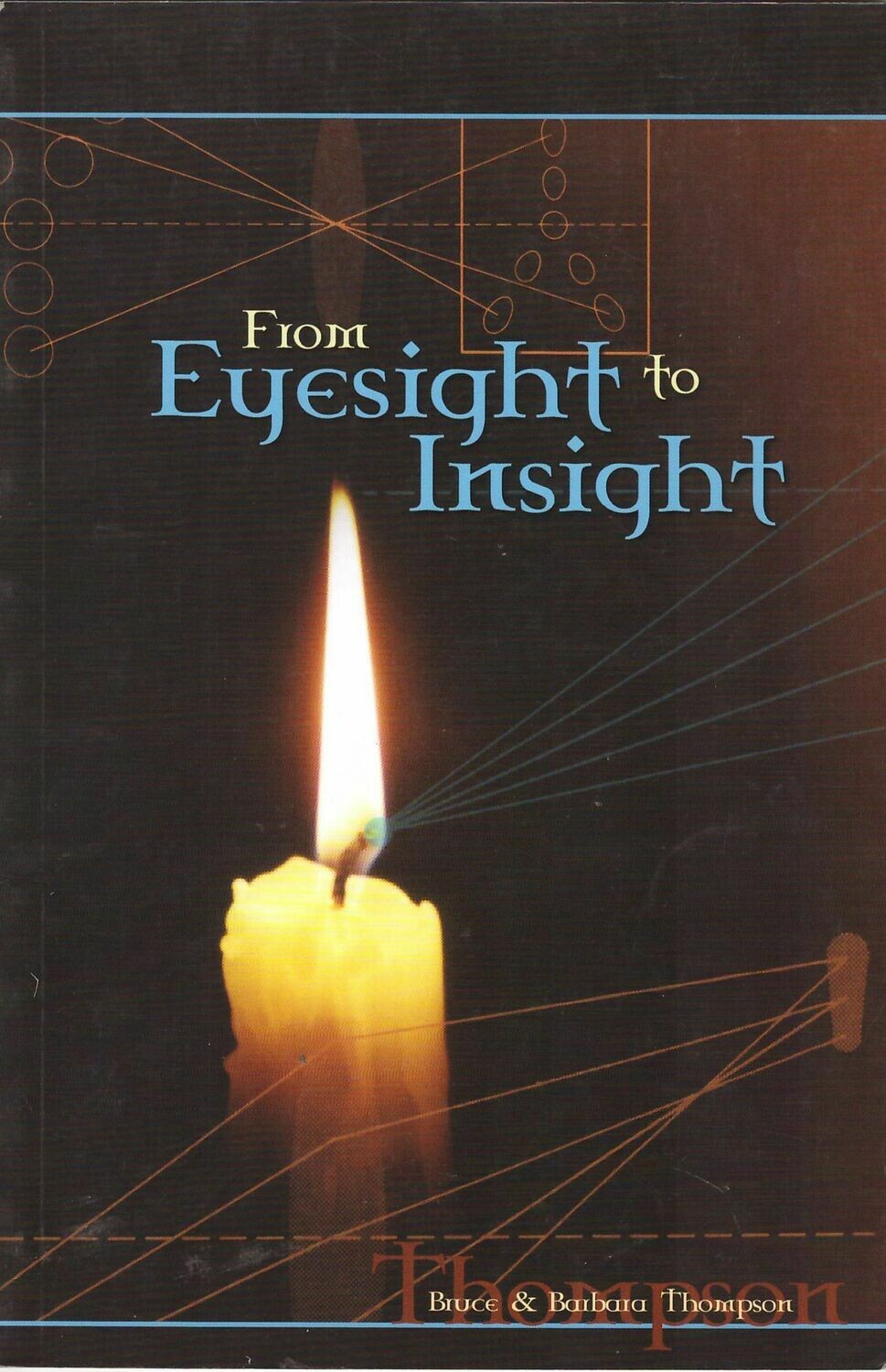 From eyesight To Insight