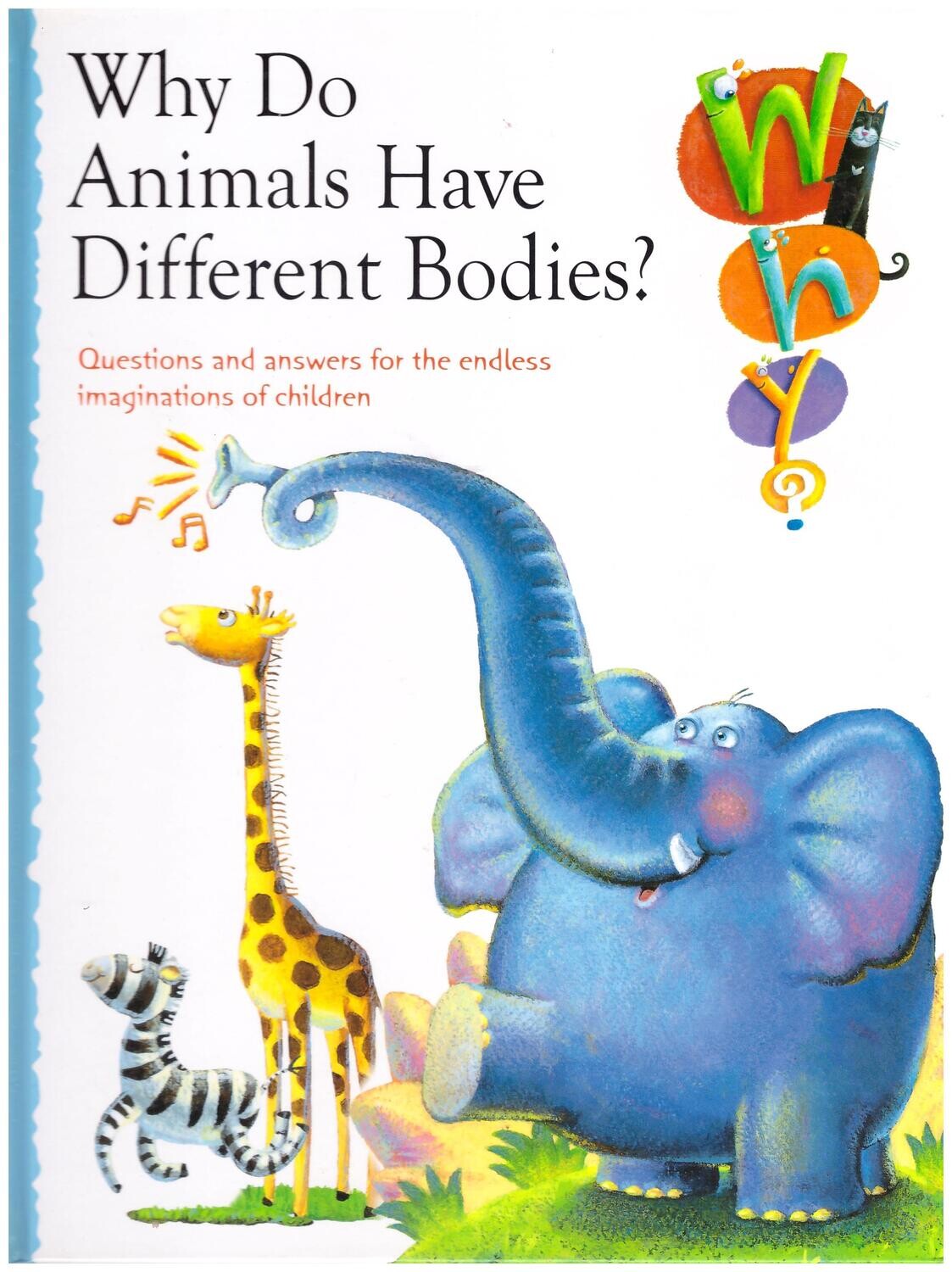 Why animals different bodies