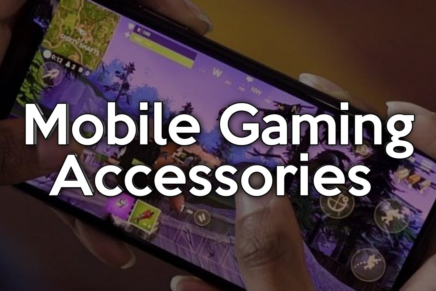 Mobile Gaming Accessories