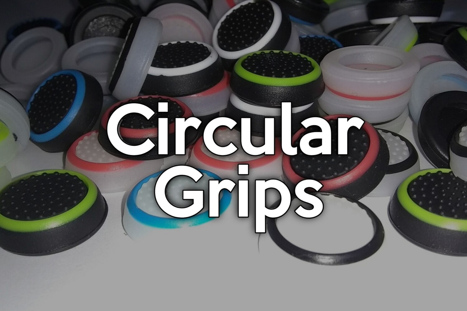 Circular Grips