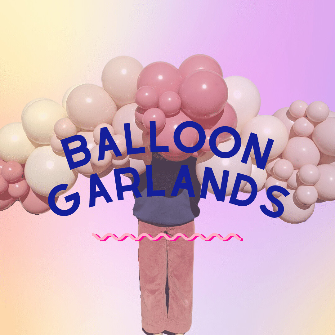 Balloon Garlands | Luna Balloon Club