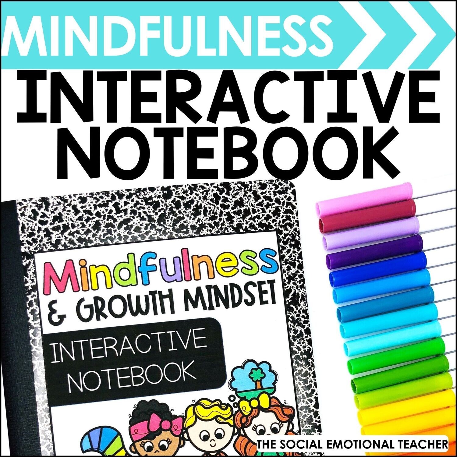 Mindfulness & Growth Mindset Interactive Notebook