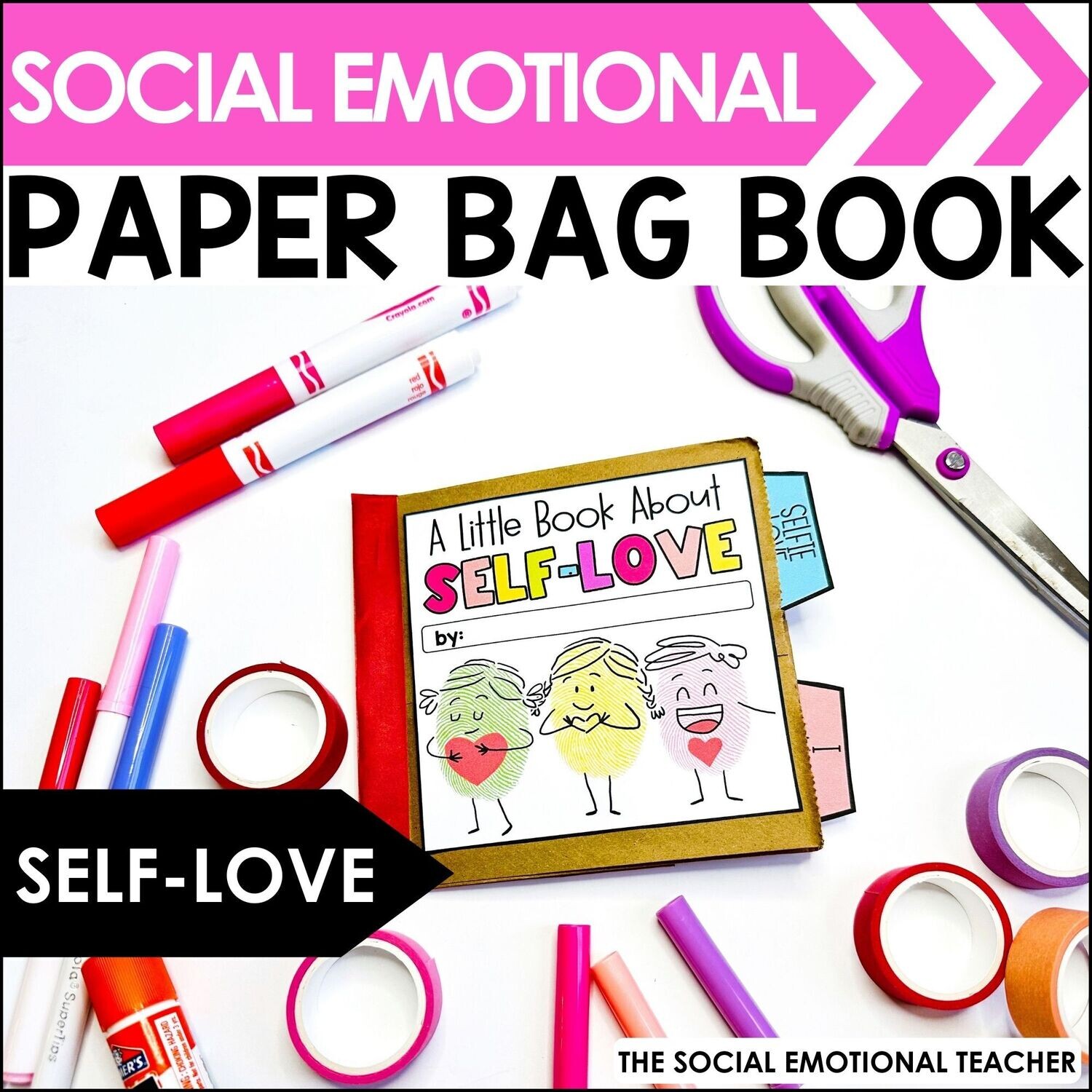 Self Love Paper Bag Book - Social Emotional Learning Self Love Activities