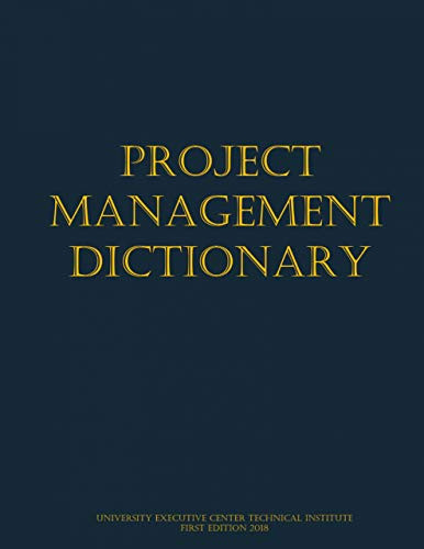 Project Management Dictionary (Electronic Version)