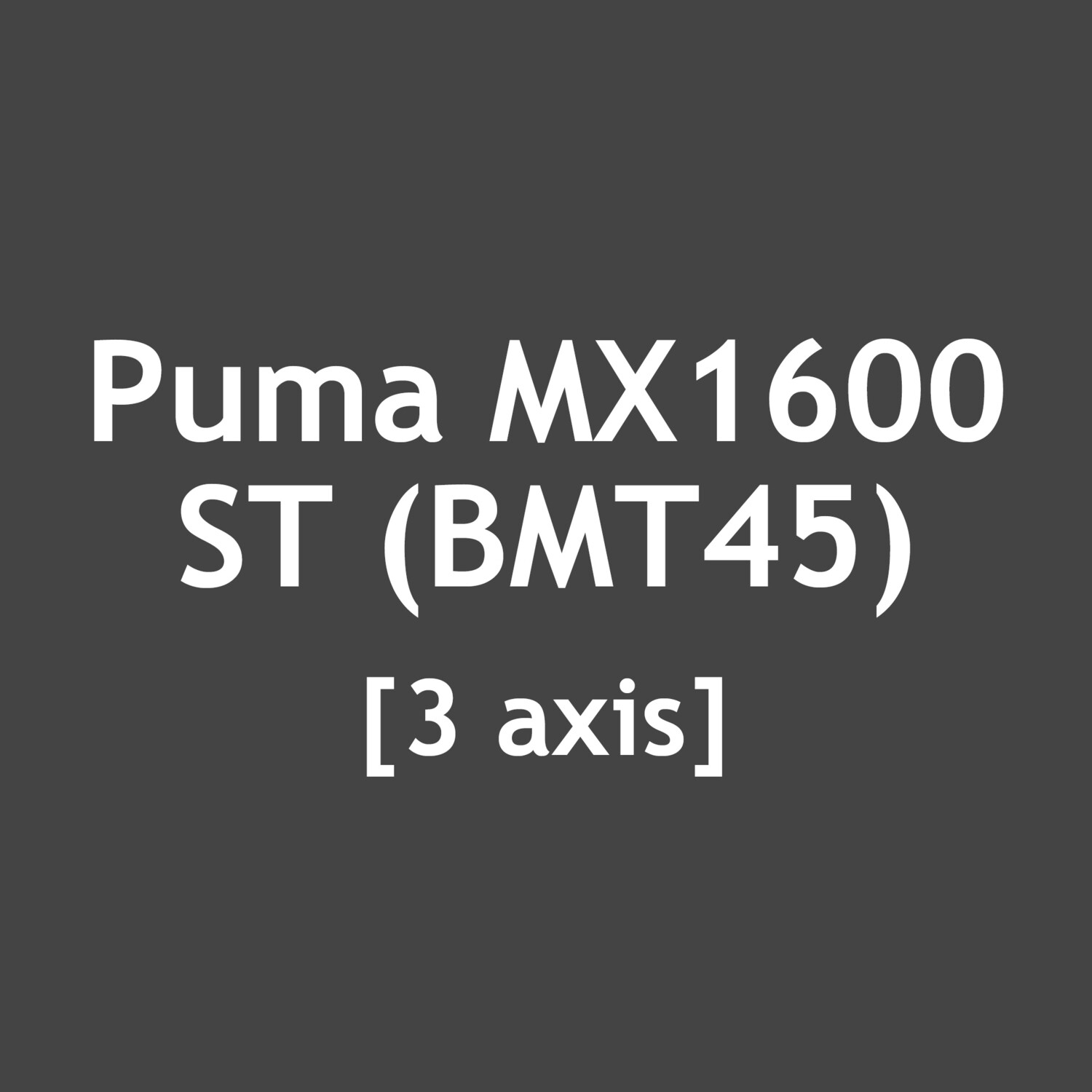 Puma MX1600 ST (BMT45) [3 axis] - Mazak Static Toolholders – Chevin ...