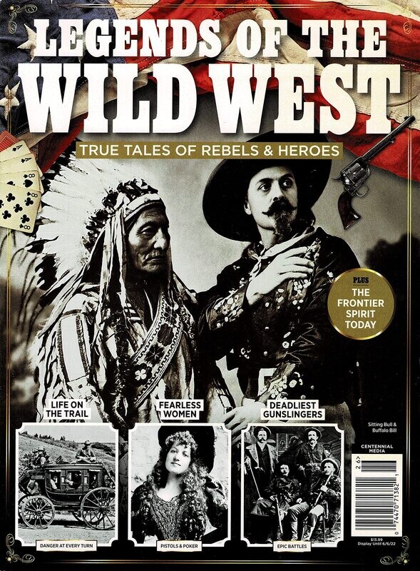 Legends of the Wild West Magazine - Special Edition