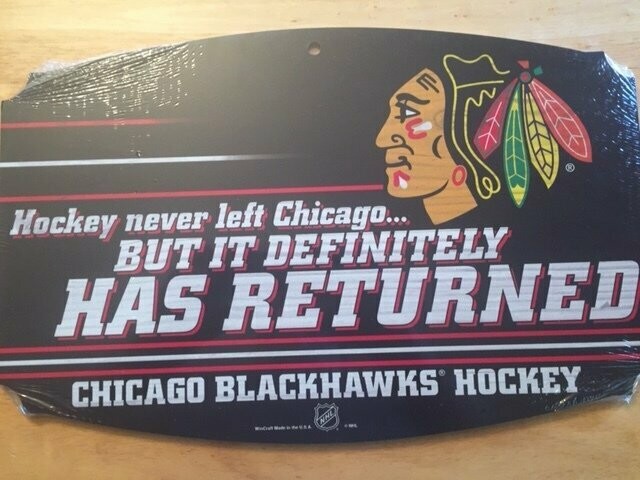 Chicago Blackhawks Hockey Never Left Chicago... Wood Sign