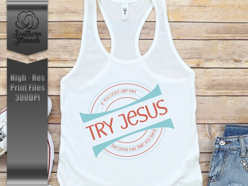 Try Jesus SVG | DIGITAL DESIGN