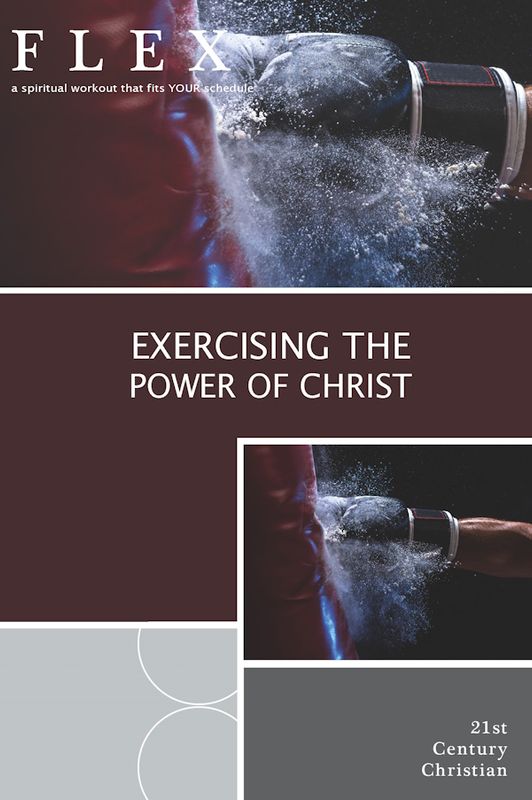Exercising the Power of Christ (Ephesians)