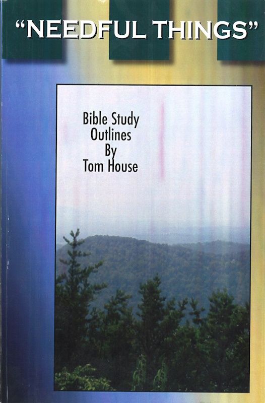 Needful Things Vol 1 (Bible Study Outlines)