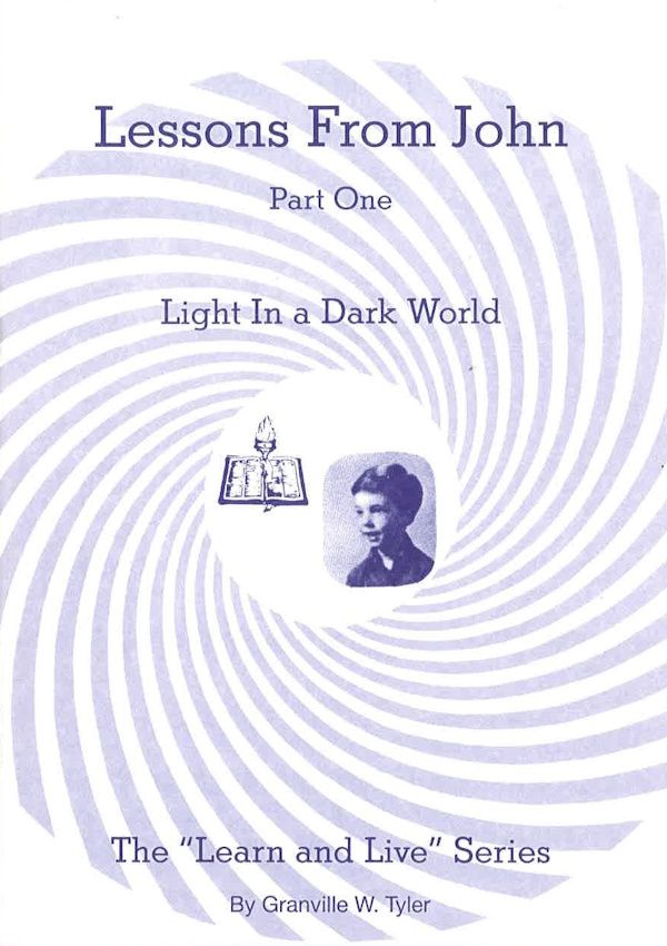 Lessons From John Part 1