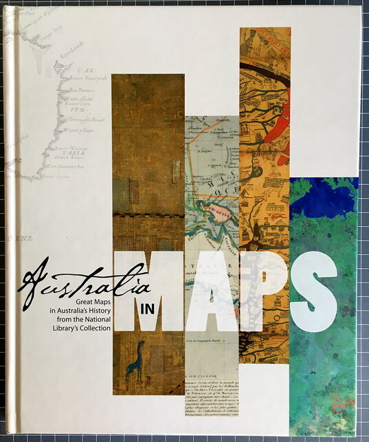 Australia in Maps: Great Maps in Australia’s History From the National ...