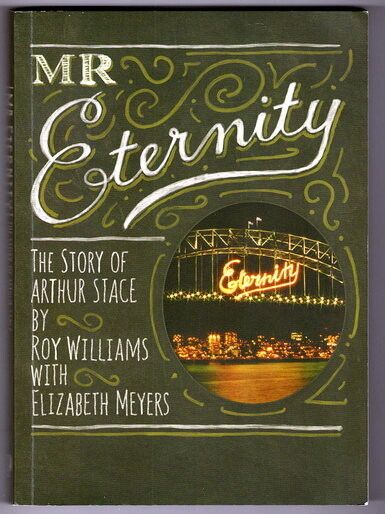 Mr Eternity: The Story of Arthur Stace by Roy Williams with Elizabeth ...