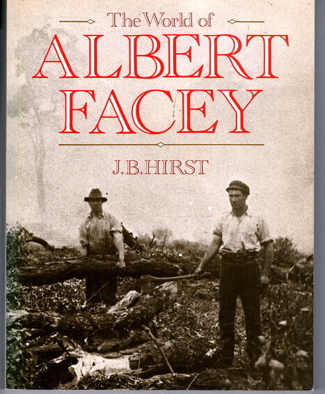 The World of Albert Facey by John Hirst