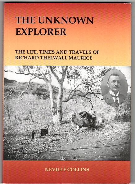 The Unknown Explorer: The Life, Times and Travels of Richard Thelwall ...