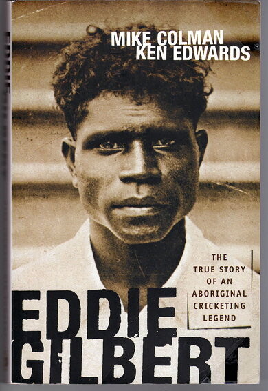Eddie Gilbert by Mike Colman and Ken Edwards