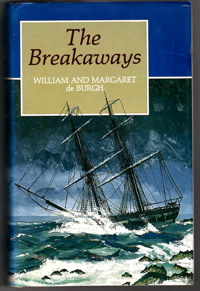 The Breakaways by William De Burgh and Margaret De Burgh