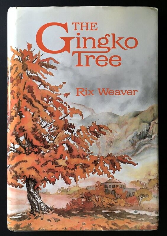 The Gingko Tree by Rix Weaver