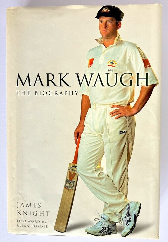 Mark Waugh: The Biography by James Knight