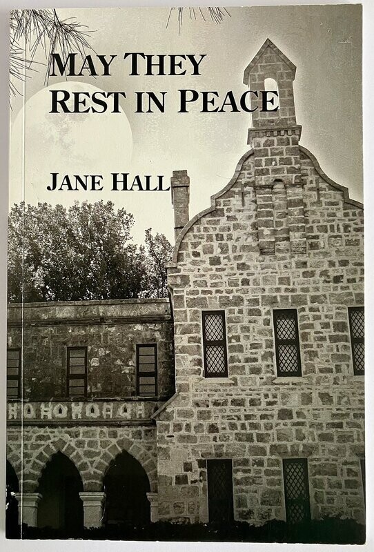 May They Rest in Peace: The History and Ghosts of the Fremantle Lunatic ...