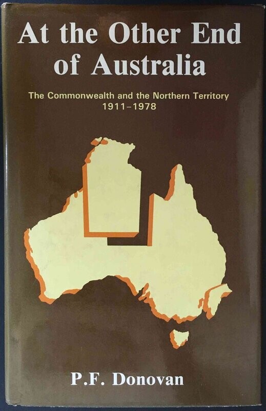 At the Other End of Australia: The Commonwealth and the Northern ...