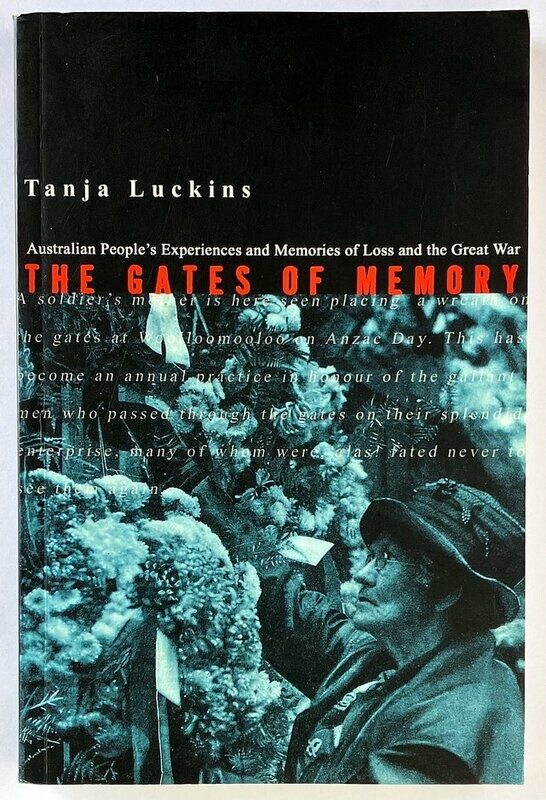 The Gates of Memory: Australian People's Experiences and Memories of ...