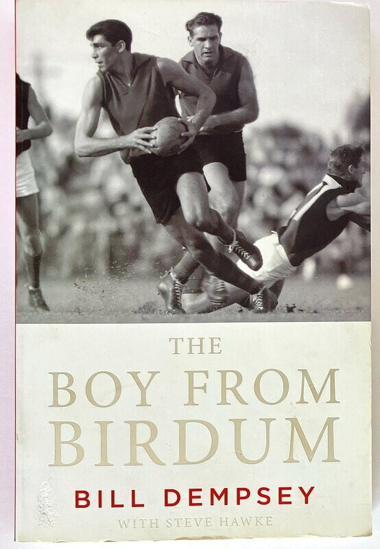 The Boy from Birdum: The Bill Dempsey Story by Bill Dempsey with Steve ...