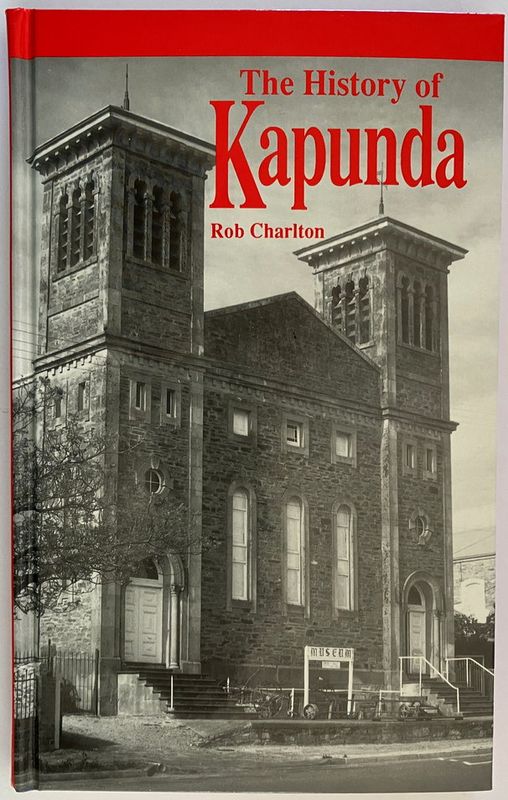 The History of Kapunda by Rob Charlton