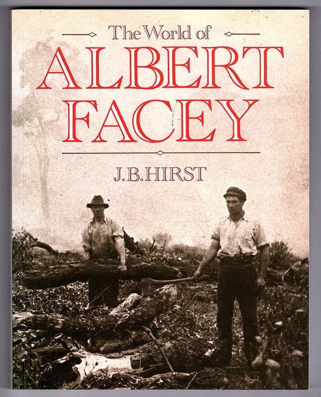 The World of Albert Facey by John Hirst