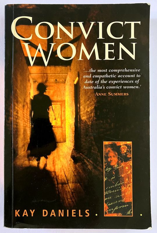 Convict Women by Kay Daniels