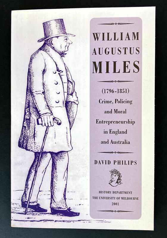 William Augustus Miles (1796-1851): Crime, Policing and Moral ...