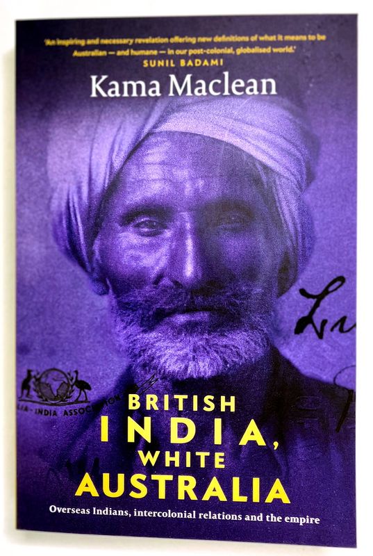 British India, White Australia: Overseas Indians Intercolonial ...