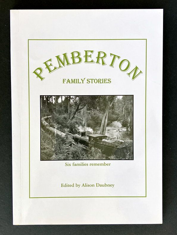 Pemberton Family Stories: Six Families Remember edited by Alison Daubney