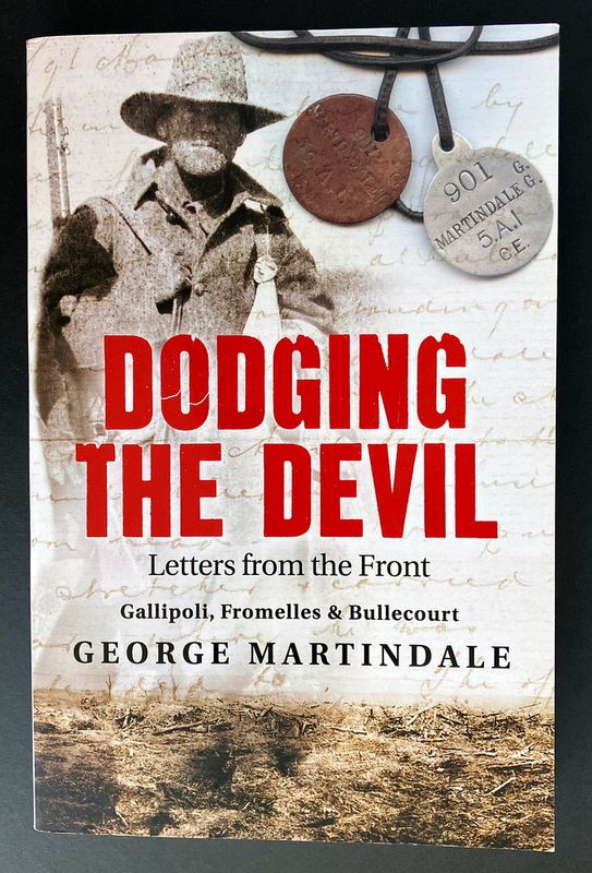 Dodging the Devil: Letters From the Front by George Martindale with ...