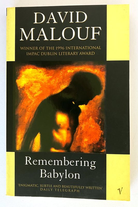 Remembering Babylon by David Malouf