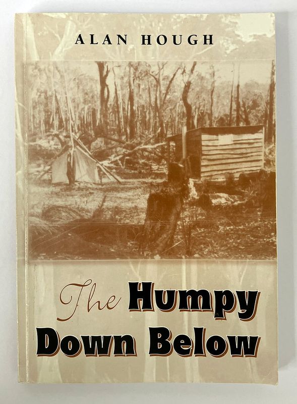 The Humpy Down Below by Alan Hough