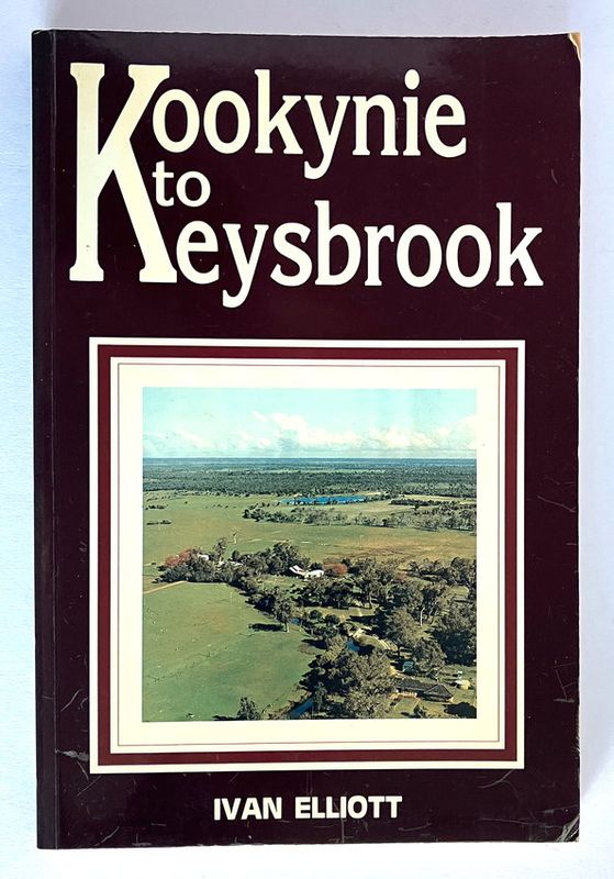 Kookynie to Keysbrook by Ivan Elliot