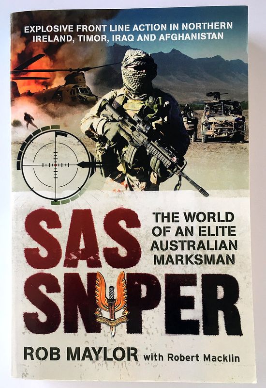 SAS Sniper: The World of an Elite Australian Marksman by Rob Maylor and ...