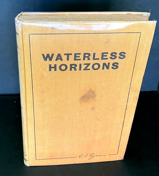 Waterless Horizons: The First Full-Length Study of the Extraordinary ...