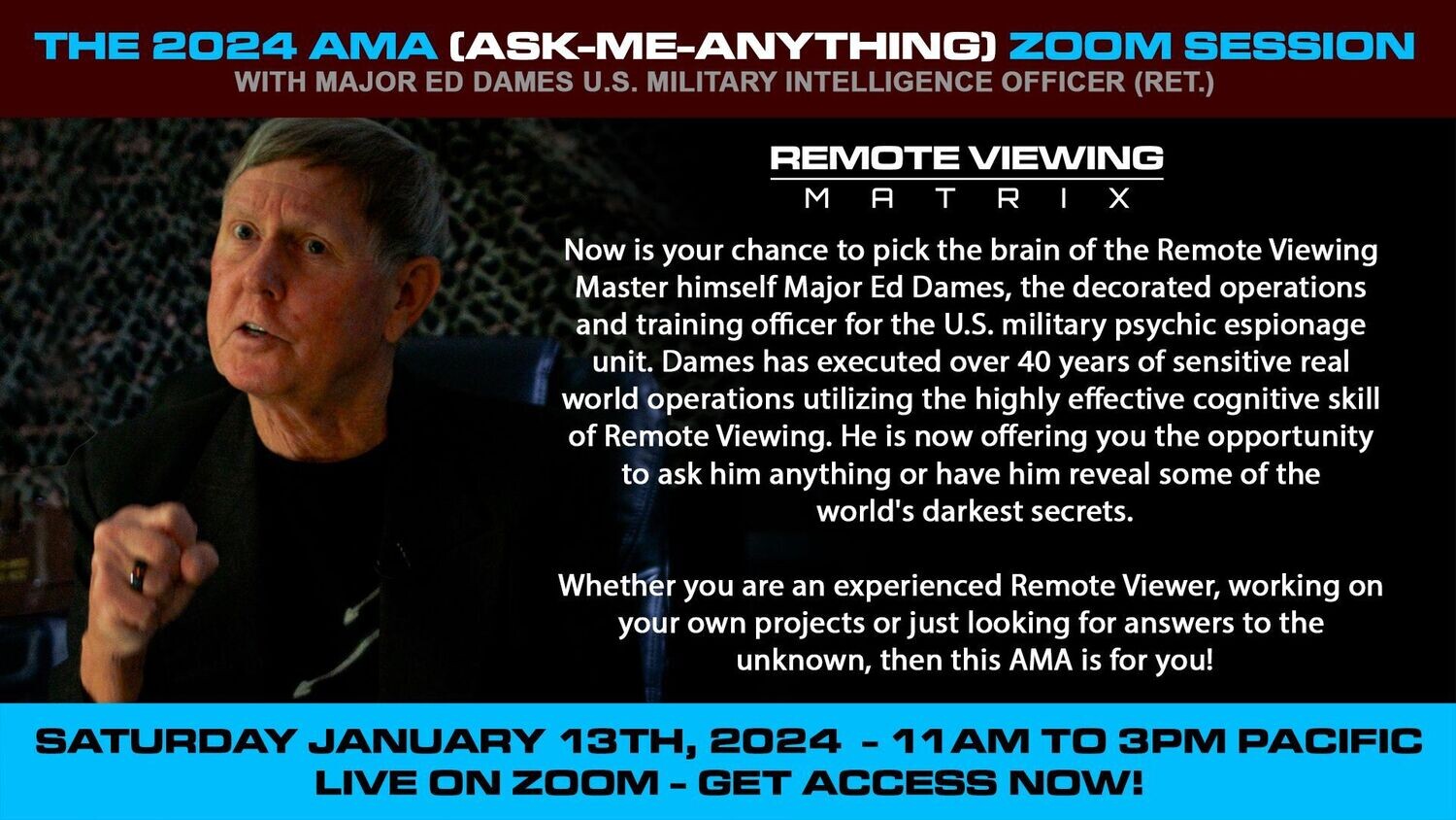 THE 2024 AMA (ASK-ME-ANYTHING) ZOOM SESSION WITH MAJOR ED DAMES