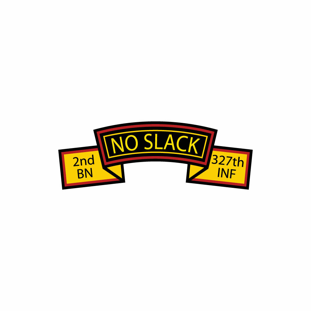 2-327 INF "No Slack"