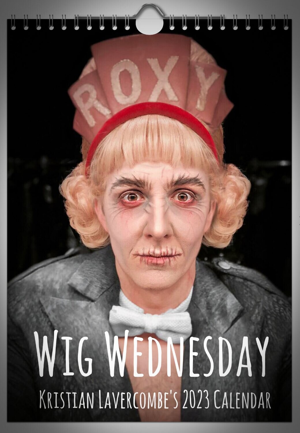 Kristian Lavercombe's WIG WEDNESDAY Calendar 2023 - SIGNED COPY. *PRE-ORDER Kristian Lavercombe's WIG WEDNESDAY Calendar 2023 - SIGNED COPY. *PRE-ORDER