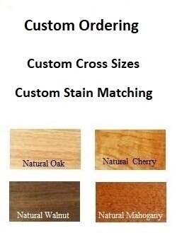 Custom Sizes - Staining - Cross Measurements - www.crossmembercrosses.com