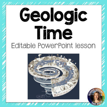 Geologic Time Powerpoint - Store - Science Lessons That Rock