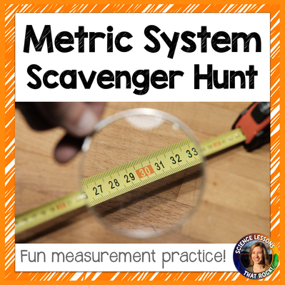 Metric System Scavenger Hunt - Store - Science Lessons That Rock