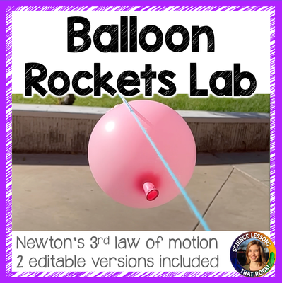 Newton's 3rd Law of Motion Balloon Rocket Lab - Store - Science Lessons ...