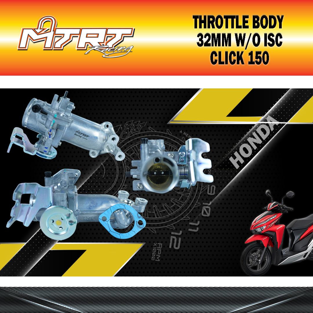 THROTTLE BODY 32mm CLICK150 MTRT w/o ISC