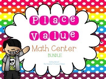 Place Value Math Center BUNDLE - Store - The Teacher's Treasure Chest