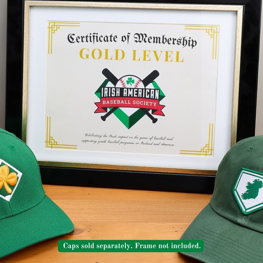Irish American Baseball Society Gold Level Membership Irish American Baseball Society Gold Level Membership