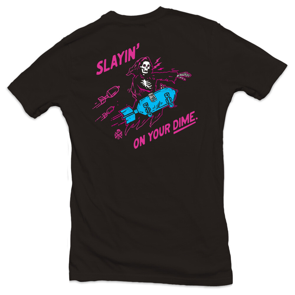 SLAYIN' T-SHIRT